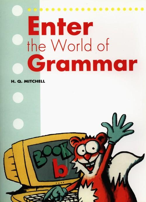 Enter the World of Grammar B Student's Book H.Q. Mitchell • Cena ...