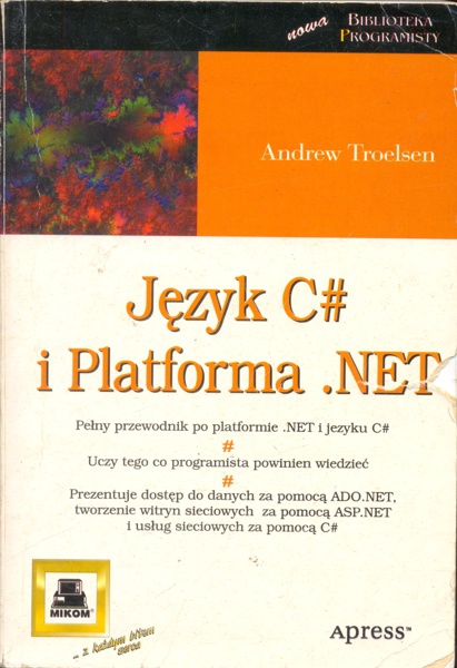 Język C# i platforma NET Andrew Troelsen - 7236949390 - oficjalne ...